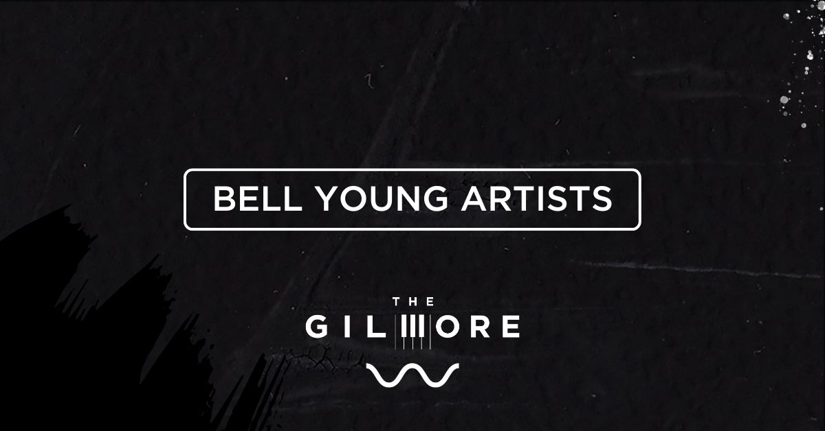 Larry J. Bell Young Artist Awards - The Gilmore